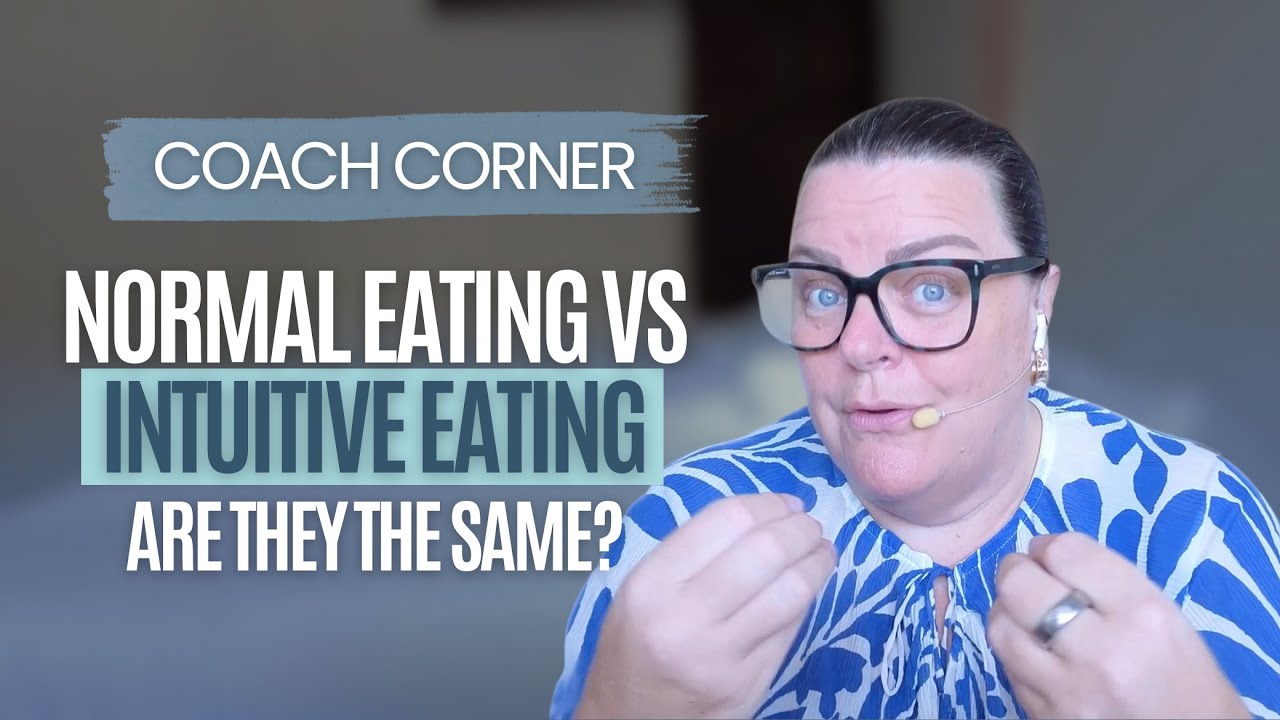 449-Normal Eating vs Intuitive Eating — Are They the Same? & What Is My ...