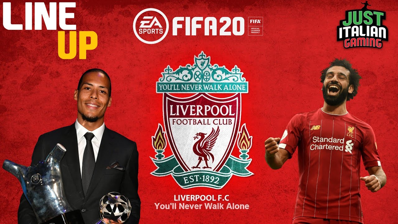 FIFA 20: LIVERPOOL F.C. LINE UP - YouTube