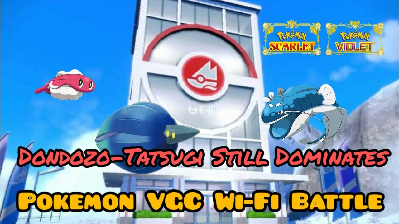 Dondozo-Tatsugiri Combo Still Dominates | VGC Series 2 Pokemon Scarlet ...