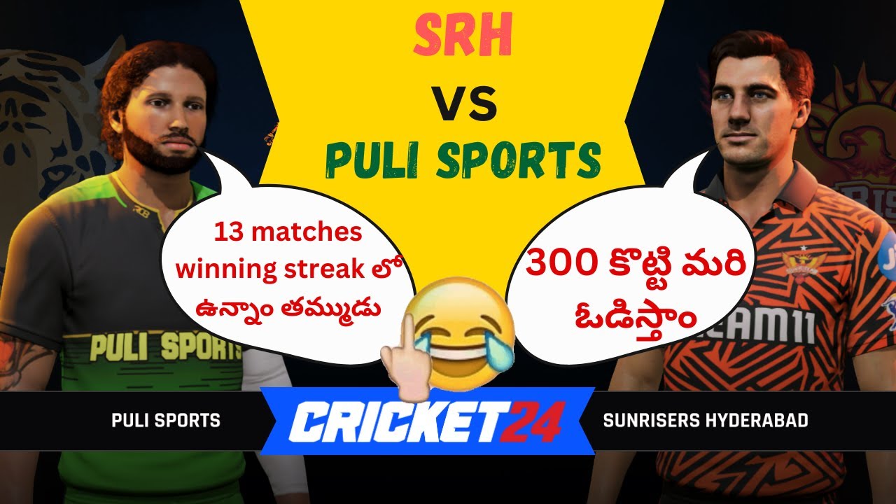 IPL 2024🏆 SRH vs Puli Sports - Match-15🏏#Cricket24 LIVE Fun Stream🎈 ...