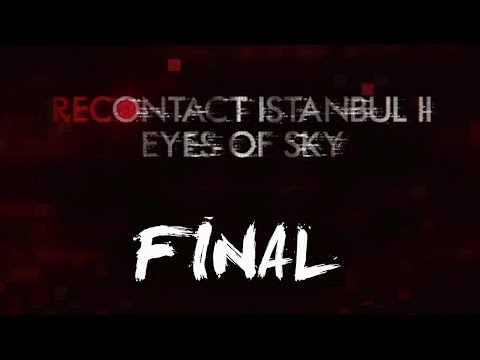 Recontact İstanbul 2 Eyes of Sky Türkçe - Bölüm 4 - Büyük Final ! (Kırmızı Nokta)