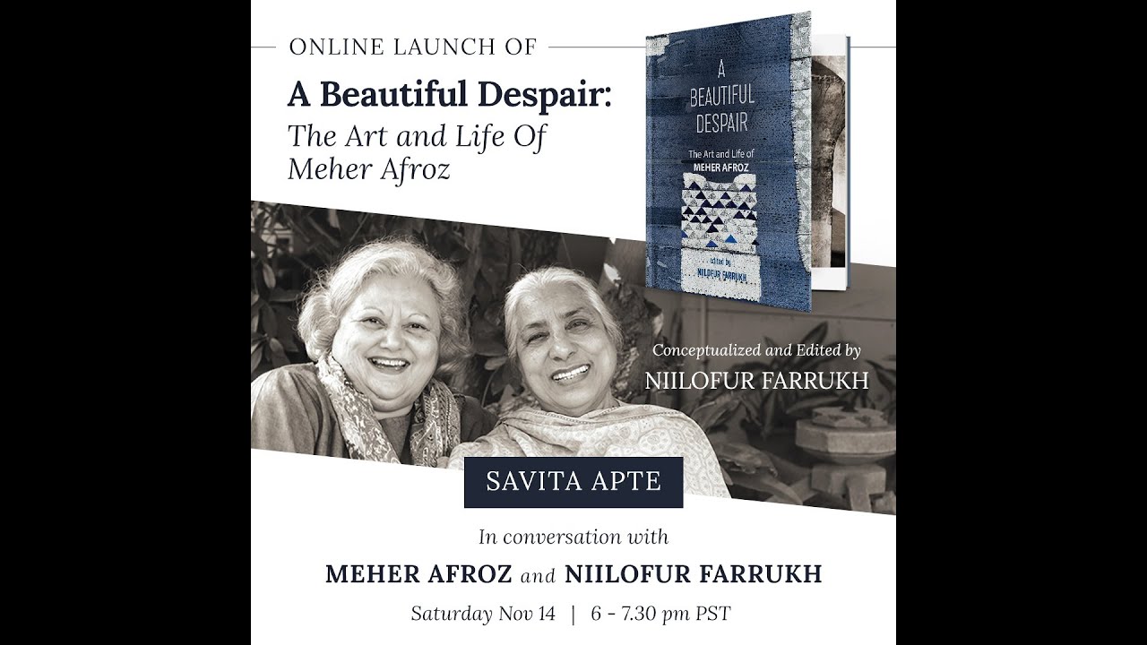 Online Launch of A Beautiful Despair: The Art and Life Of Meher Afroz ...