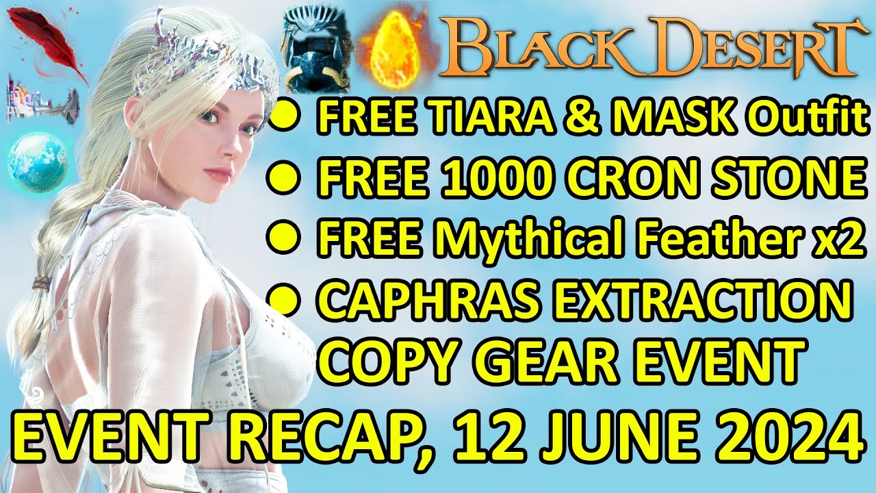 COPY GEAR & CAPHRAS EXTRACTION EVENT, FREE 1000 CRON STONES (BDO Event Recap, 12 JUNE 2024 ...