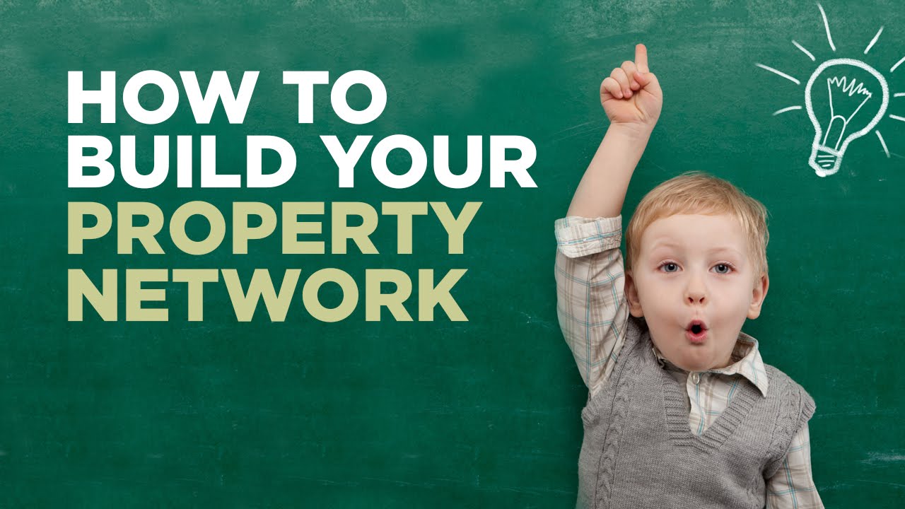 How To Build Your Property Network? - YouTube