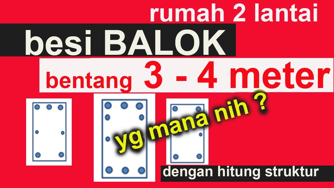 pembesian balok gantung bentang 3 - 4 meter rumah 2 lantai - YouTube