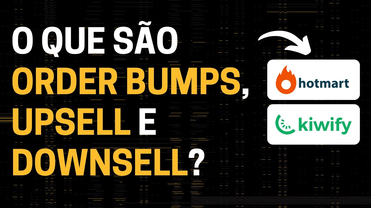 O que são Order Bumps, Upsell e Downsell? - YouTube