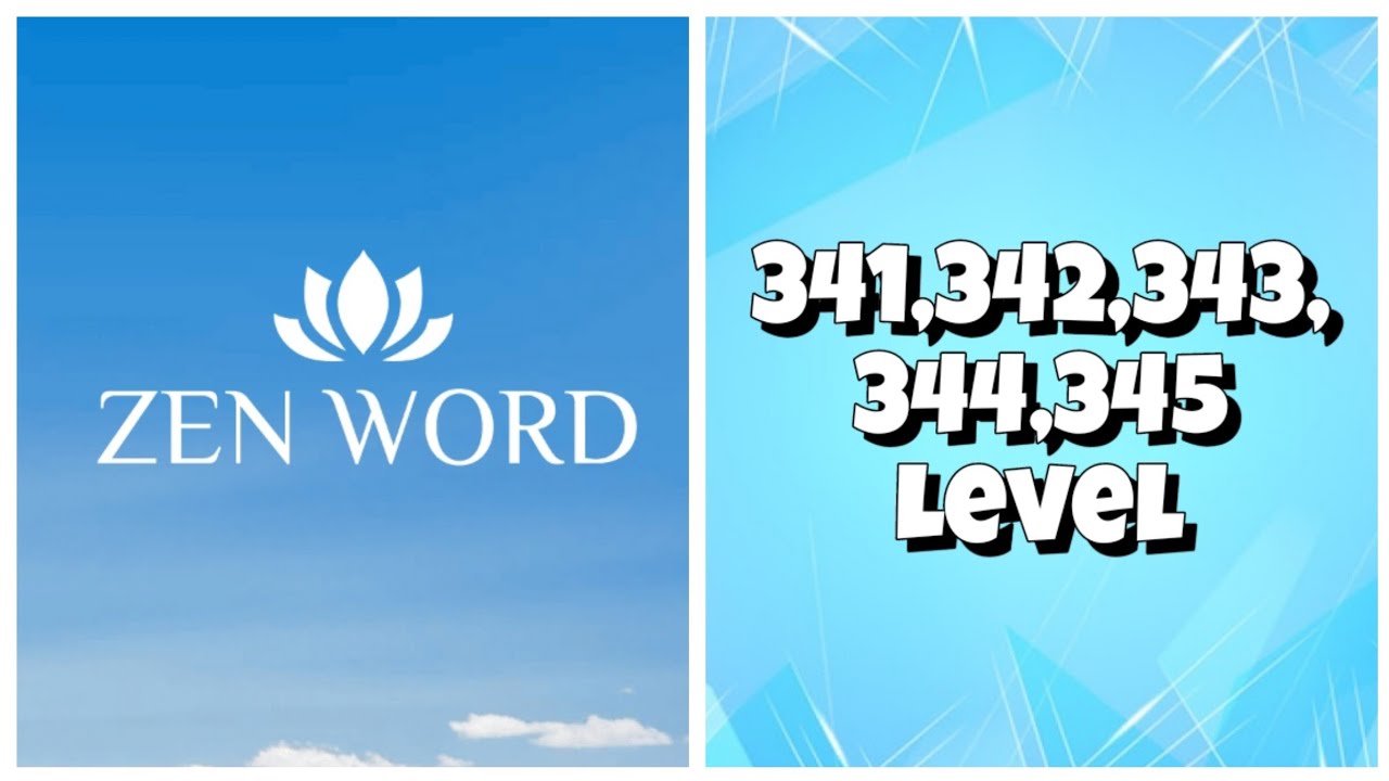 Zen Word® - Relax Puzzle Game 341,342,343,344,345 Level Answers - YouTube