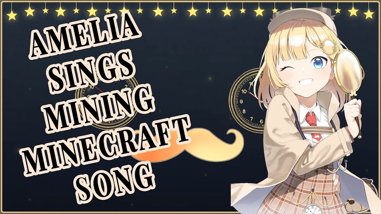 Amelia Watson sings Mining Minecraft Song! - YouTube