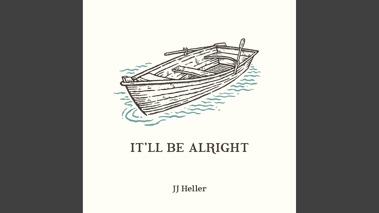 It'll Be Alright - YouTube