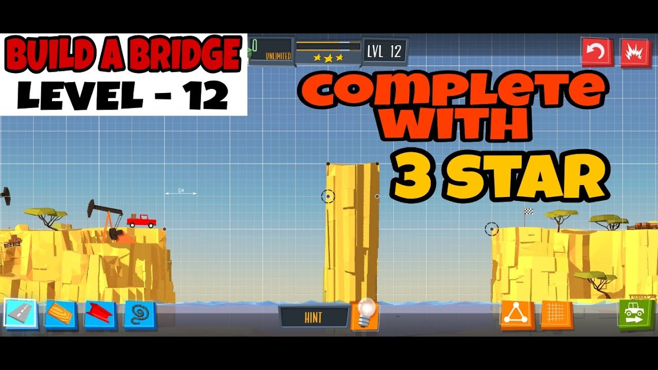 Level- 12, Build A Bridge (Complete solution with all 3 stars and with ...