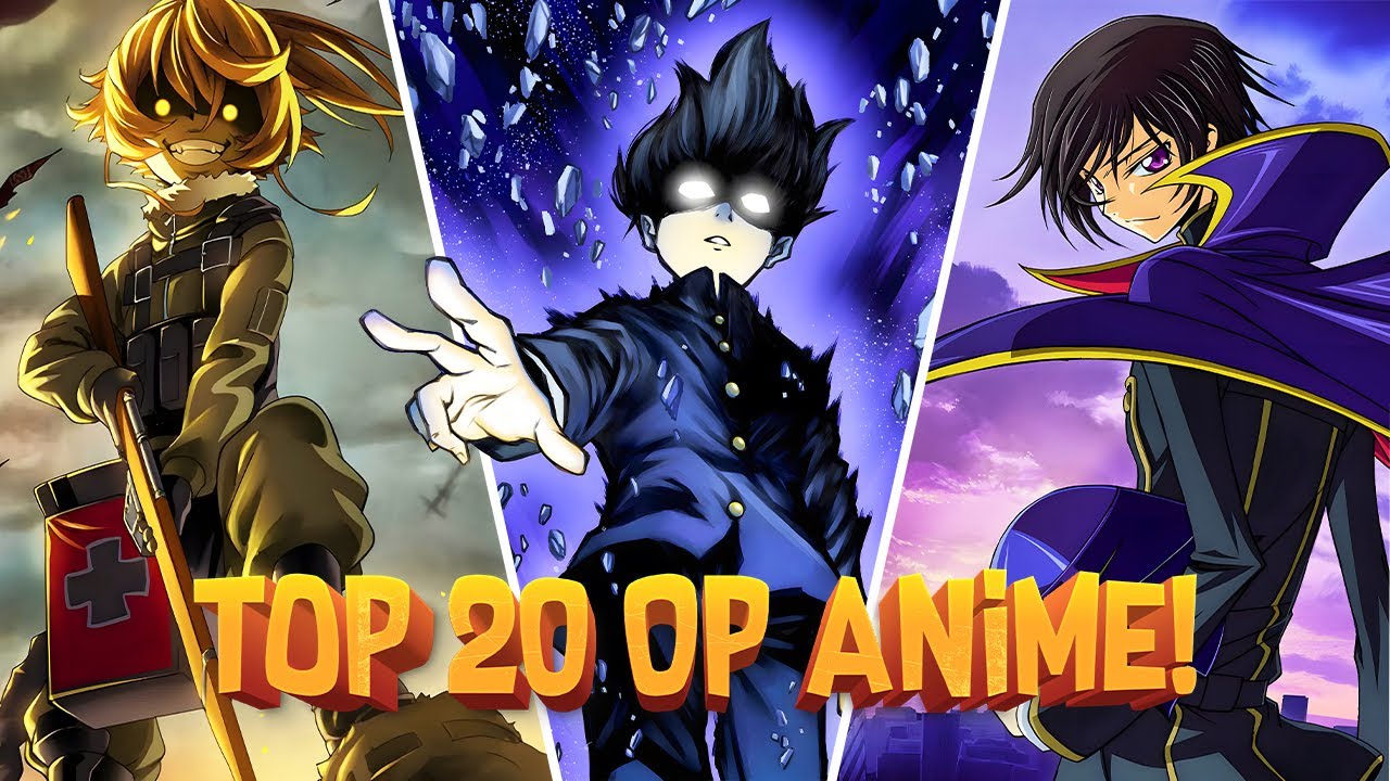 Top 20 UNSTOPPABLE Anime Protagonists! 💥 Most OP Characters RANKED ...
