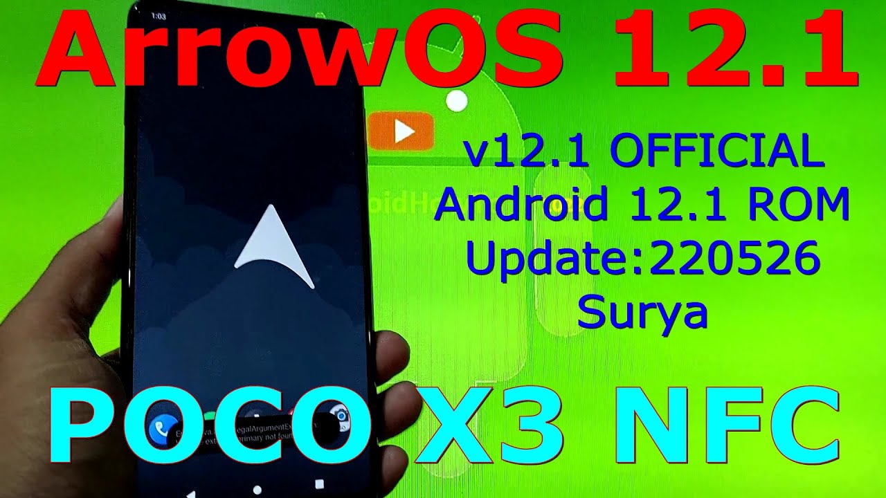 ArrowOS 12.1 OFFICIAL for Poco X3 NFC Android 12.1 Update:220526 - YouTube