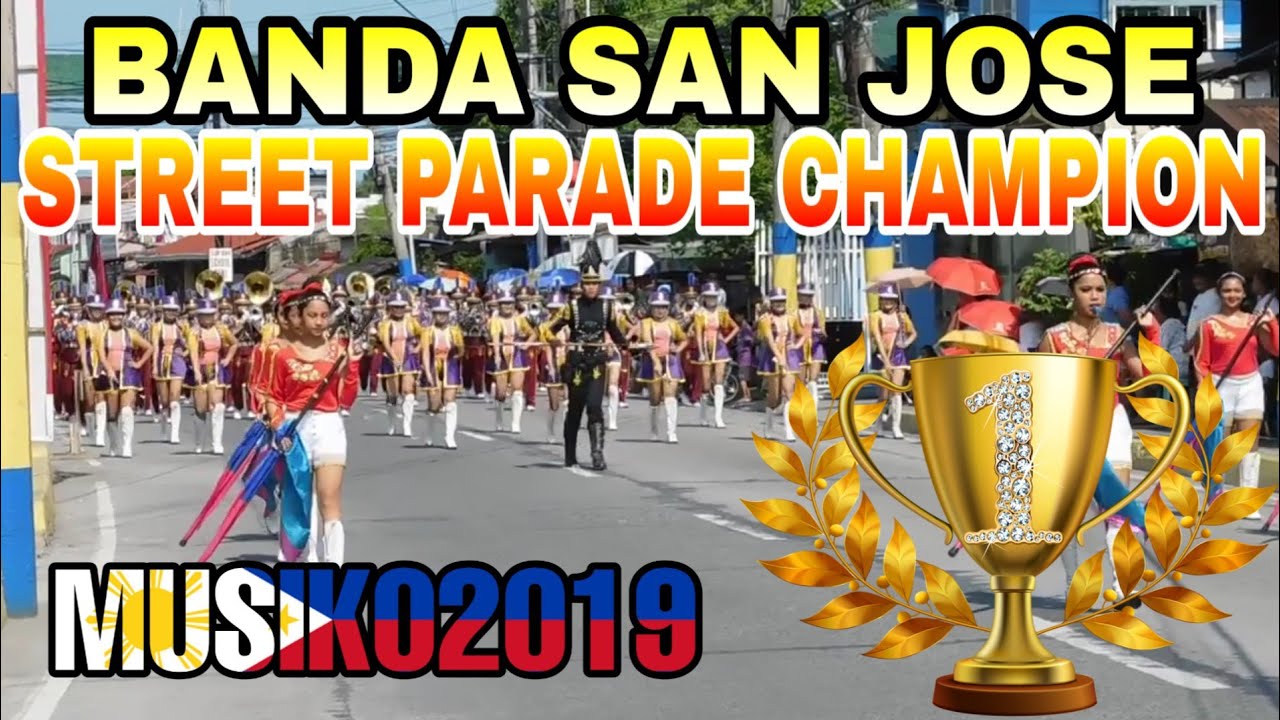 MUSIKO 2019: Street Parade CHAMPION | Banda San Jose | 7th Cityhood ...