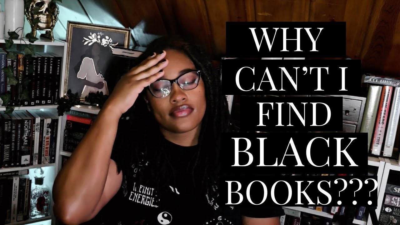 Struggling to Find Books by Black Authors? Here's What You Need to Know ...