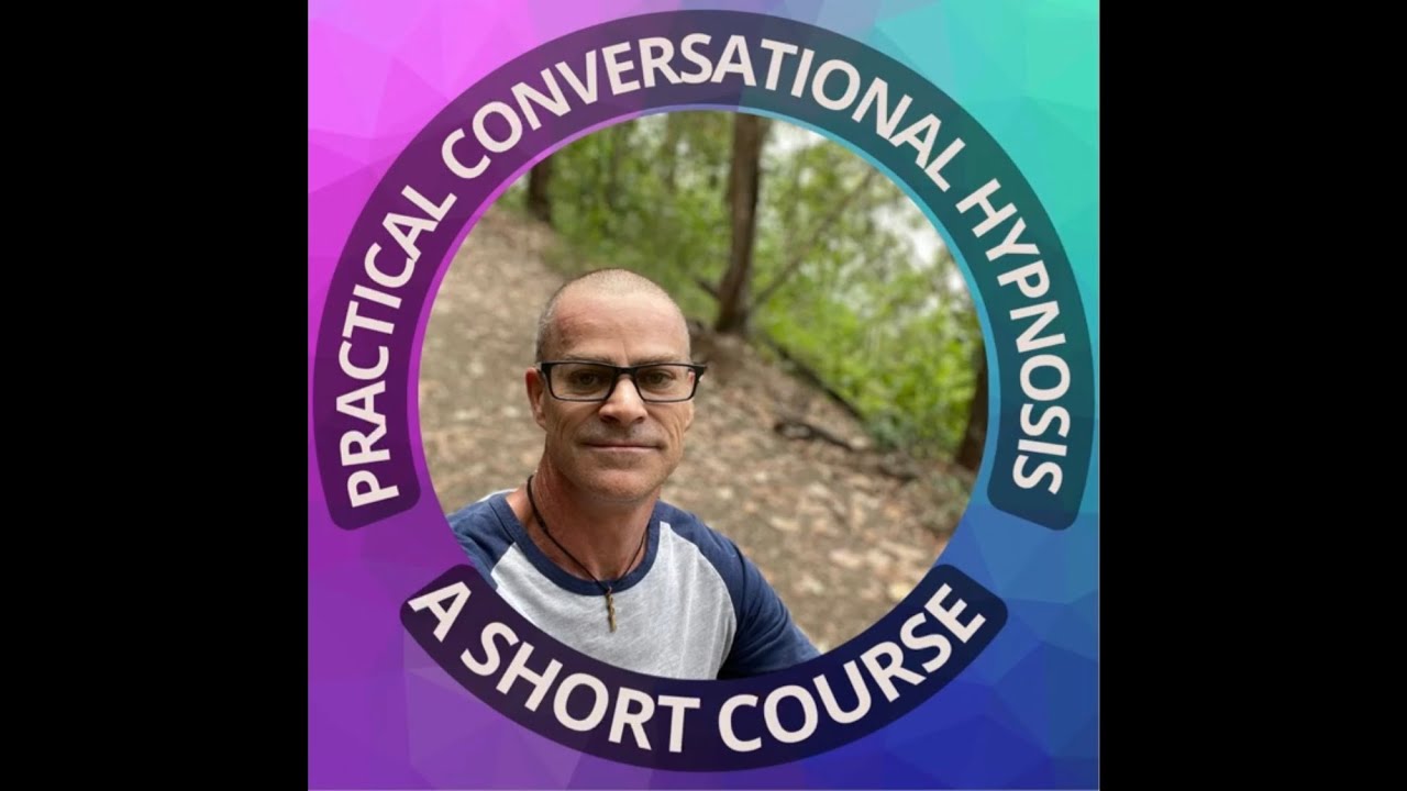 Practical Conversational Hypnosis - Aaron Ellis #hypnosis #training ...