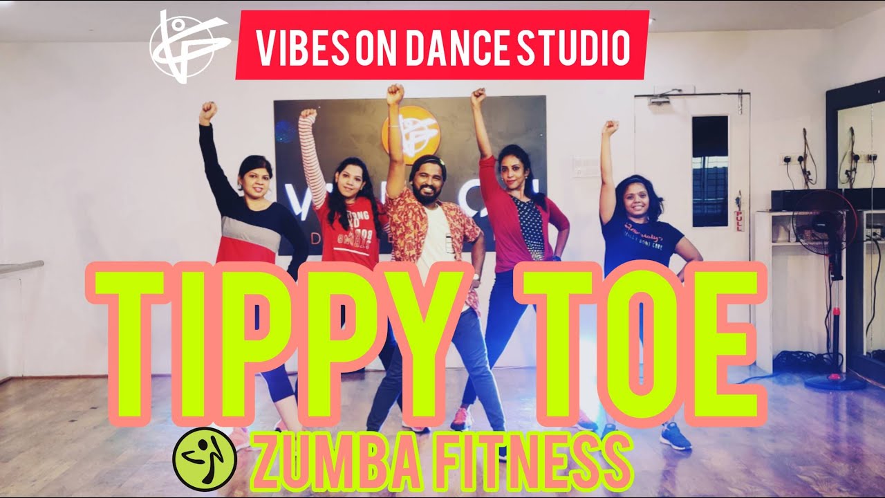 TIPPY TOE | ZUMBA FITNESS | KARTHIK CHOREOGRAPHY | VIBES ON DANCE ...