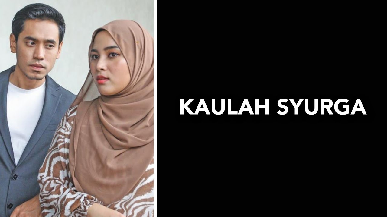 🔴 Khai Bahar & Lia Aziz - Kaulah Syurga (Lirik) - YouTube