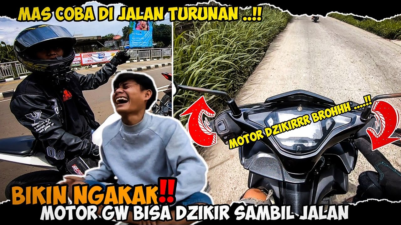 MOTOR GW BISA DZIKIR ENTAH KENAPA MUNGKIN UDAH TOBAT DARI DUNIA GELAPP - YouTube