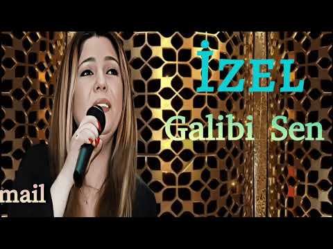 İzel - Galibi Sen