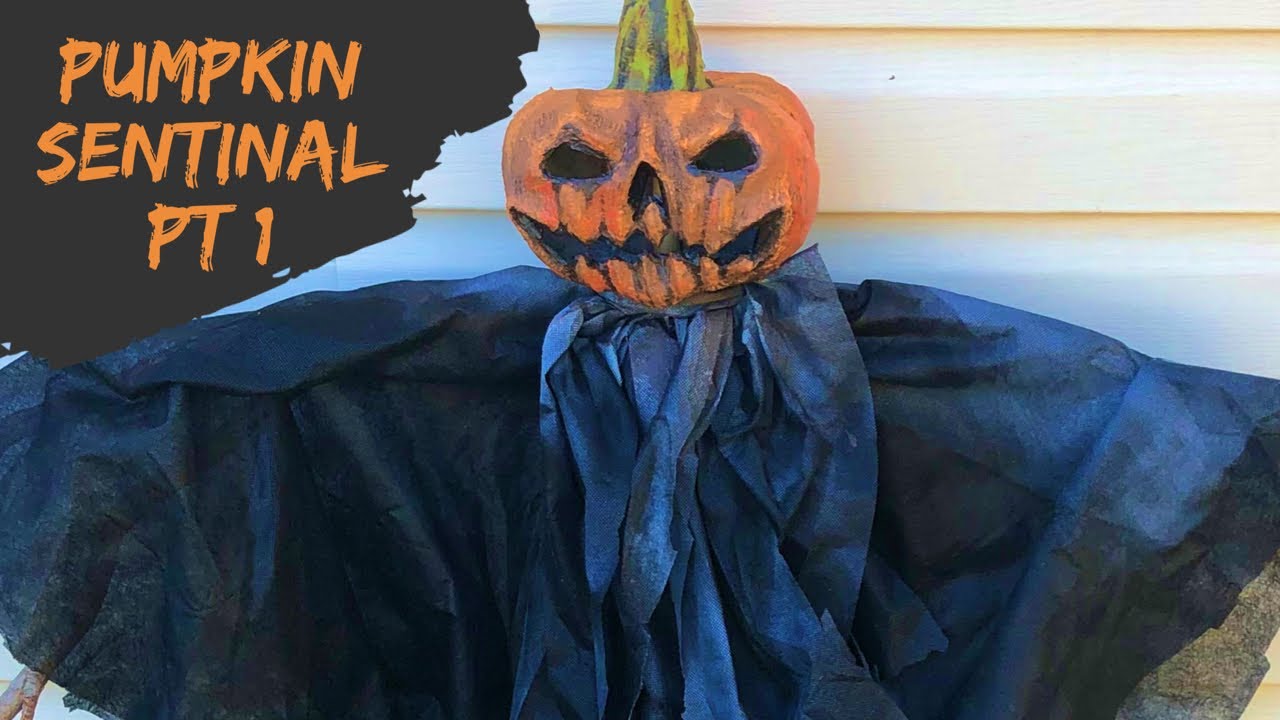 DIY Pumpkin Sentinel - 2019 HalloweenTutorial - Haunt Outdoor Decor ...