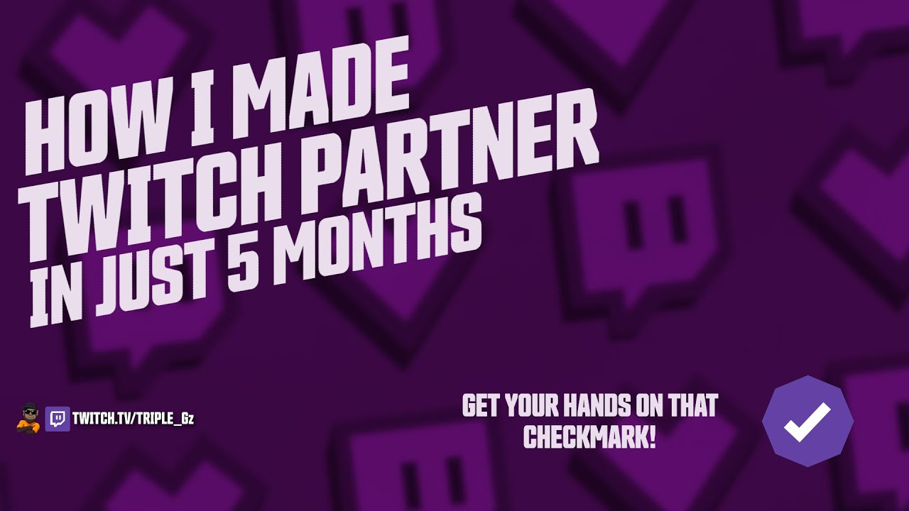 How i made Twitch Partner in 5 Months - YouTube