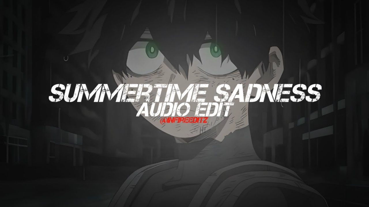 Lana Del Rey - Summertime Sadness [edit audio] - YouTube