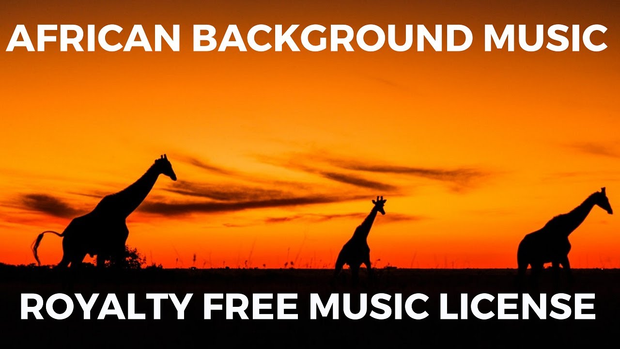African Music 2022, Background Music, Royalty Free African Music ...