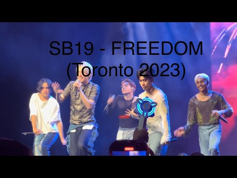 SB19 - FREEDOM (Pagtatag Toronto Concert) 11 August 2023 - YouTube