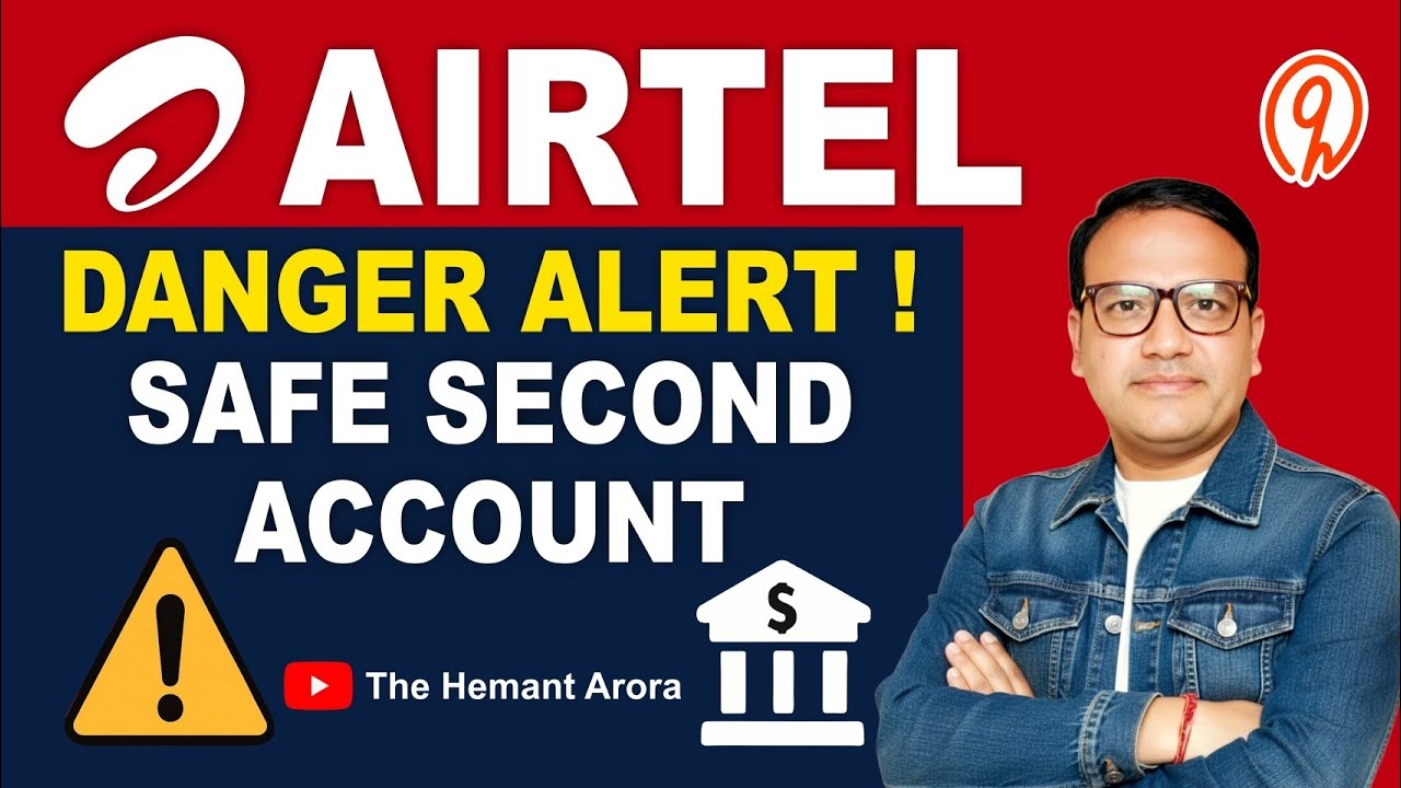 Airtel की खतरे की घंटी! तुरंत Safe Second Account बनाओ | Online Scam से ...