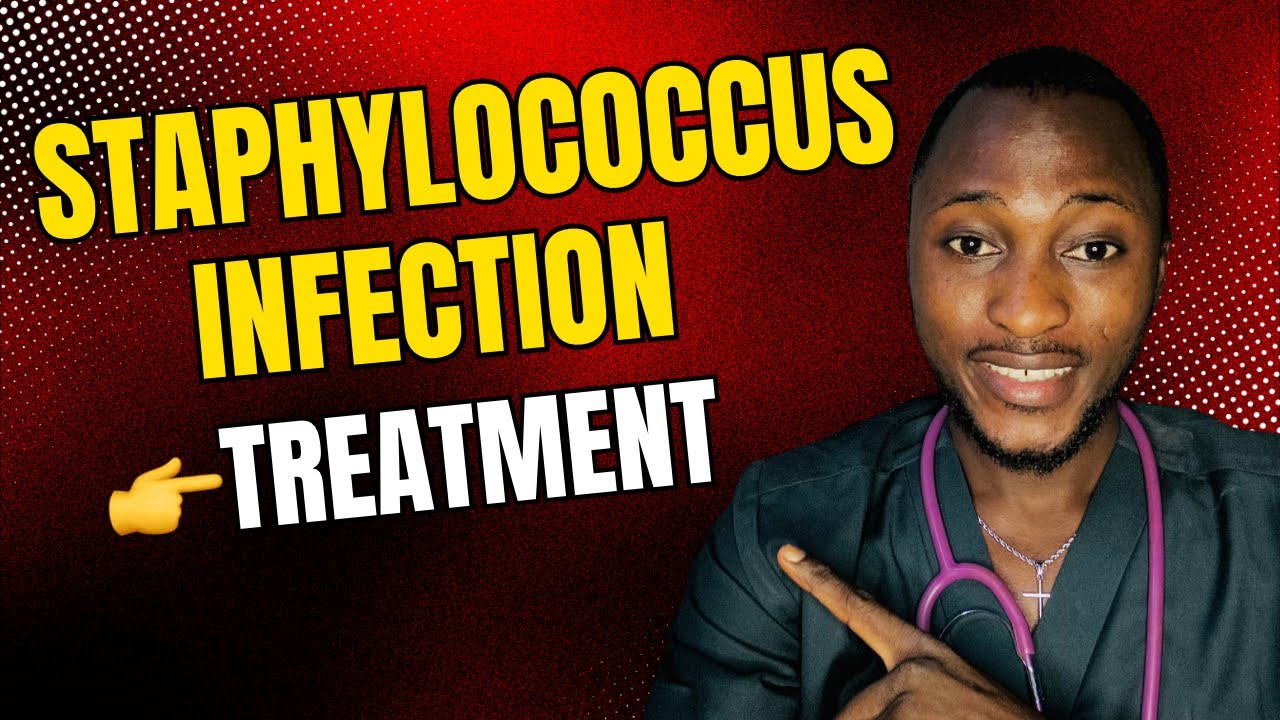 How to treat staphylococcus infection (How to treat staphylococcus ...