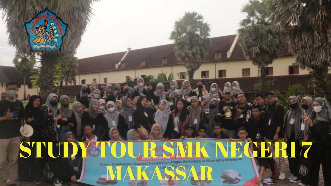 Study Tour SMKN 7 Makassar - YouTube