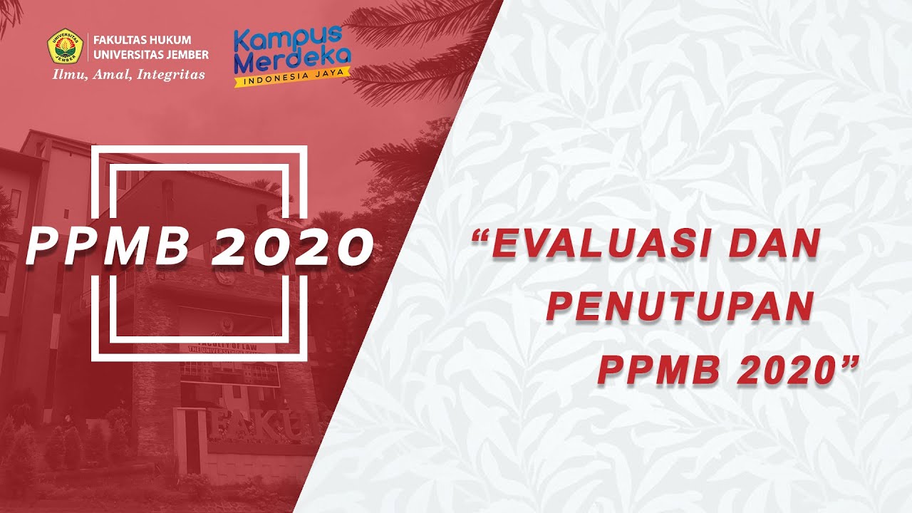 PPMB 2020 : EVALUASI DAN PENUTUPAN KEGIATAN PPMB 2020 - YouTube