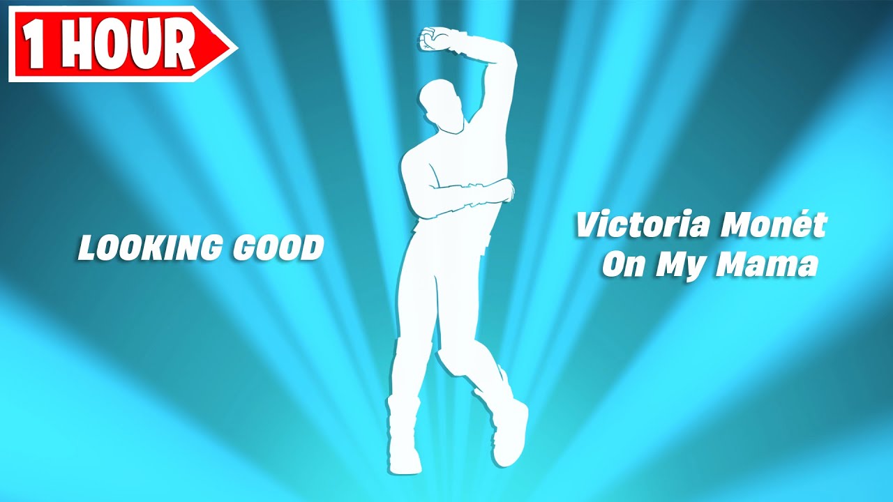 Fortnite Looking Good Emote 1 Hour Version! [Victoria Monét - On My ...