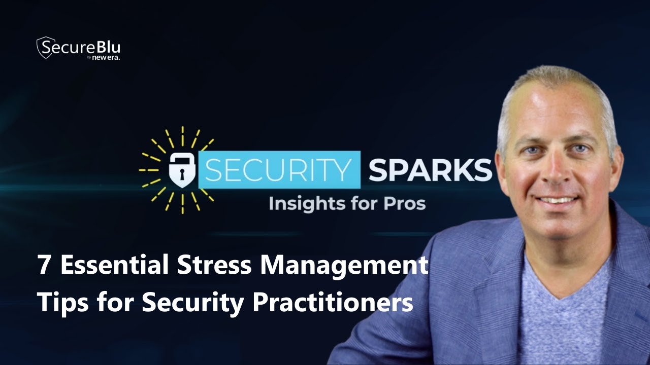 7 Essential Stress Management Tips for Security Practitioners ...