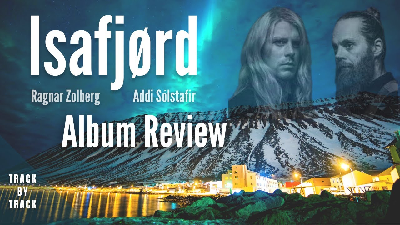 Isafjord Hjartastjaki - Review (Addi Solstafir and Ragnar Zolberg ...