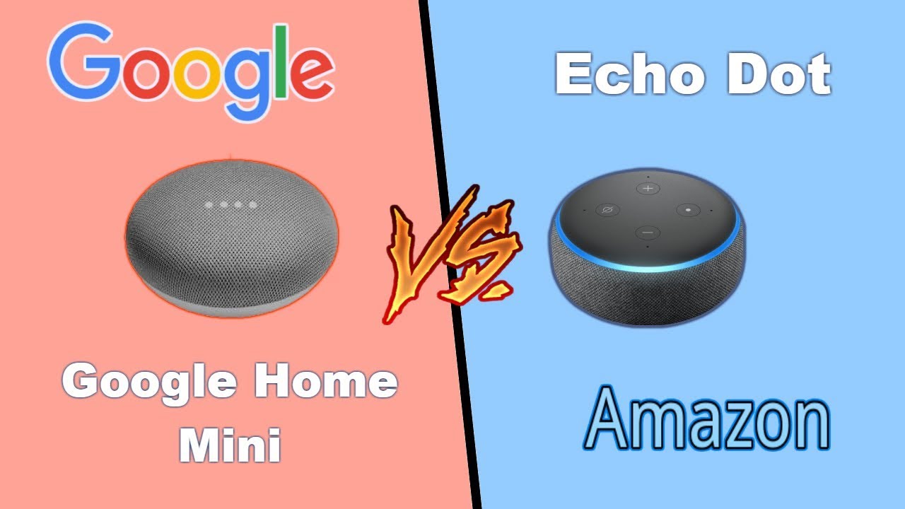 AMAZON ALEXA VS GOOGLE ASSISTANT: Confronto tra Echo Dot e Google Home ...