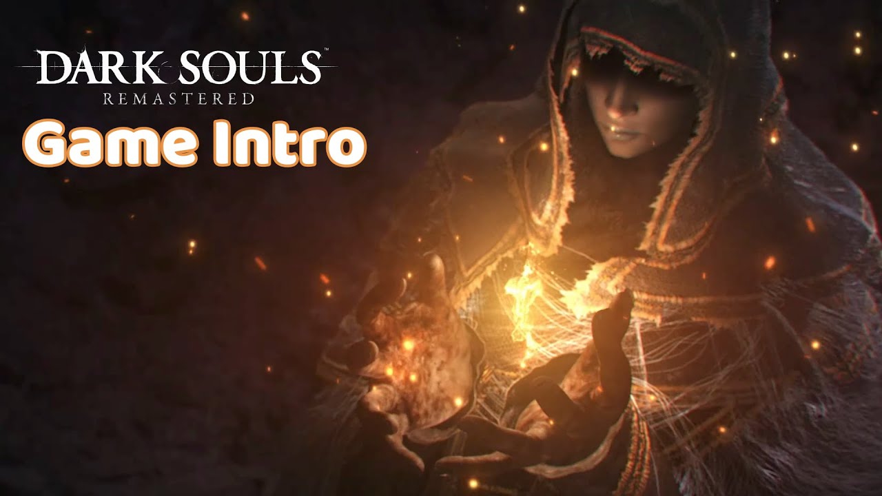 Dark Souls Remastered Intro - YouTube