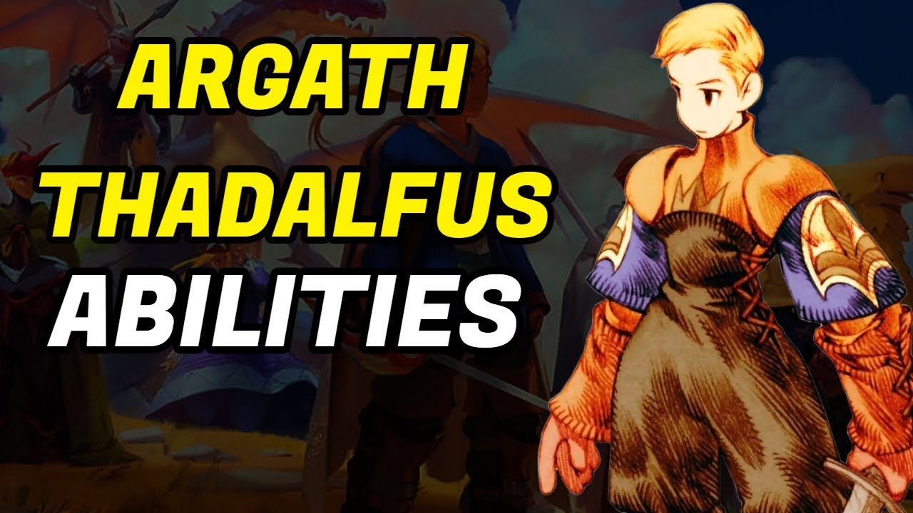 Final Fantasy Tactics Argath Thadalfus All Abilities - YouTube