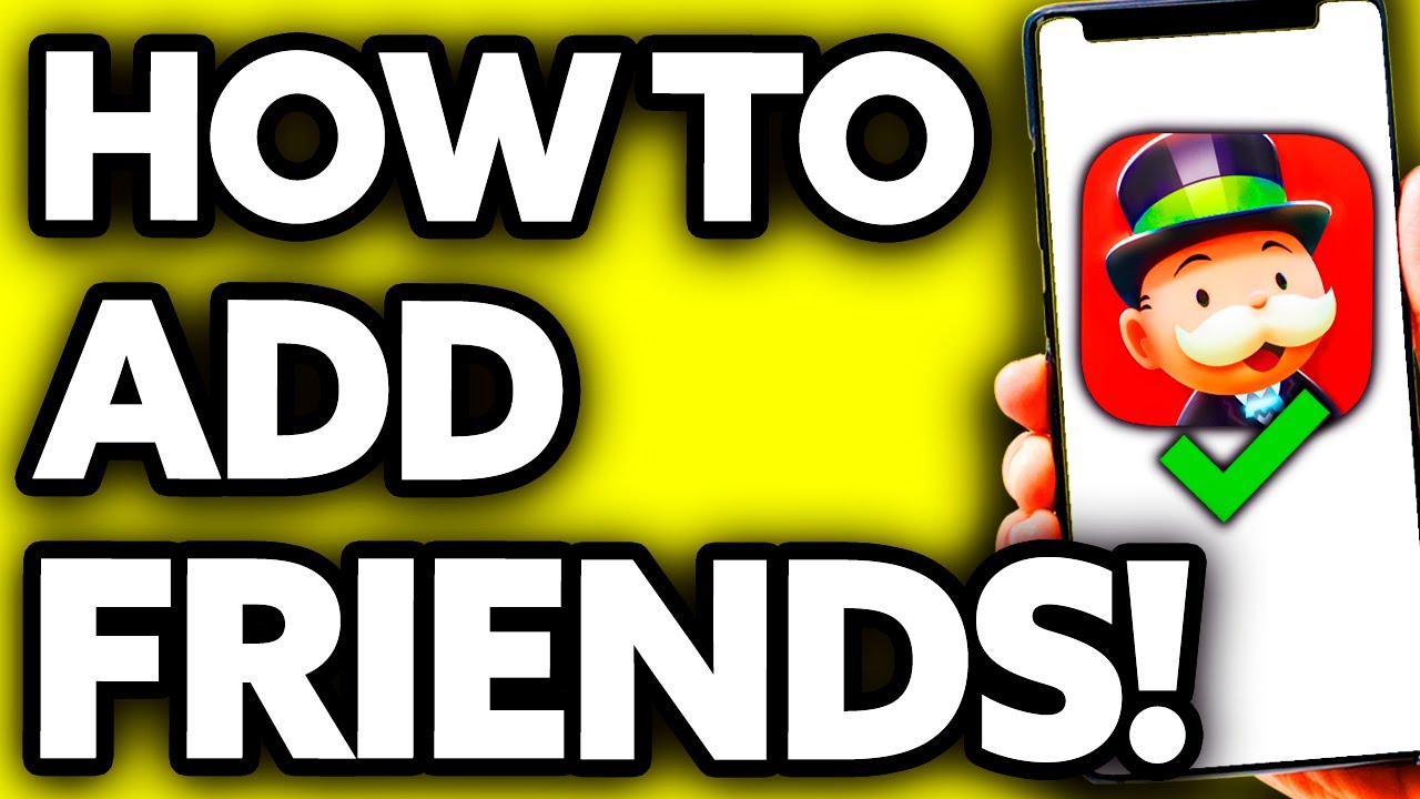How To Add Friends on Monopoly GO That Are Already Playing (2025) - YouTube