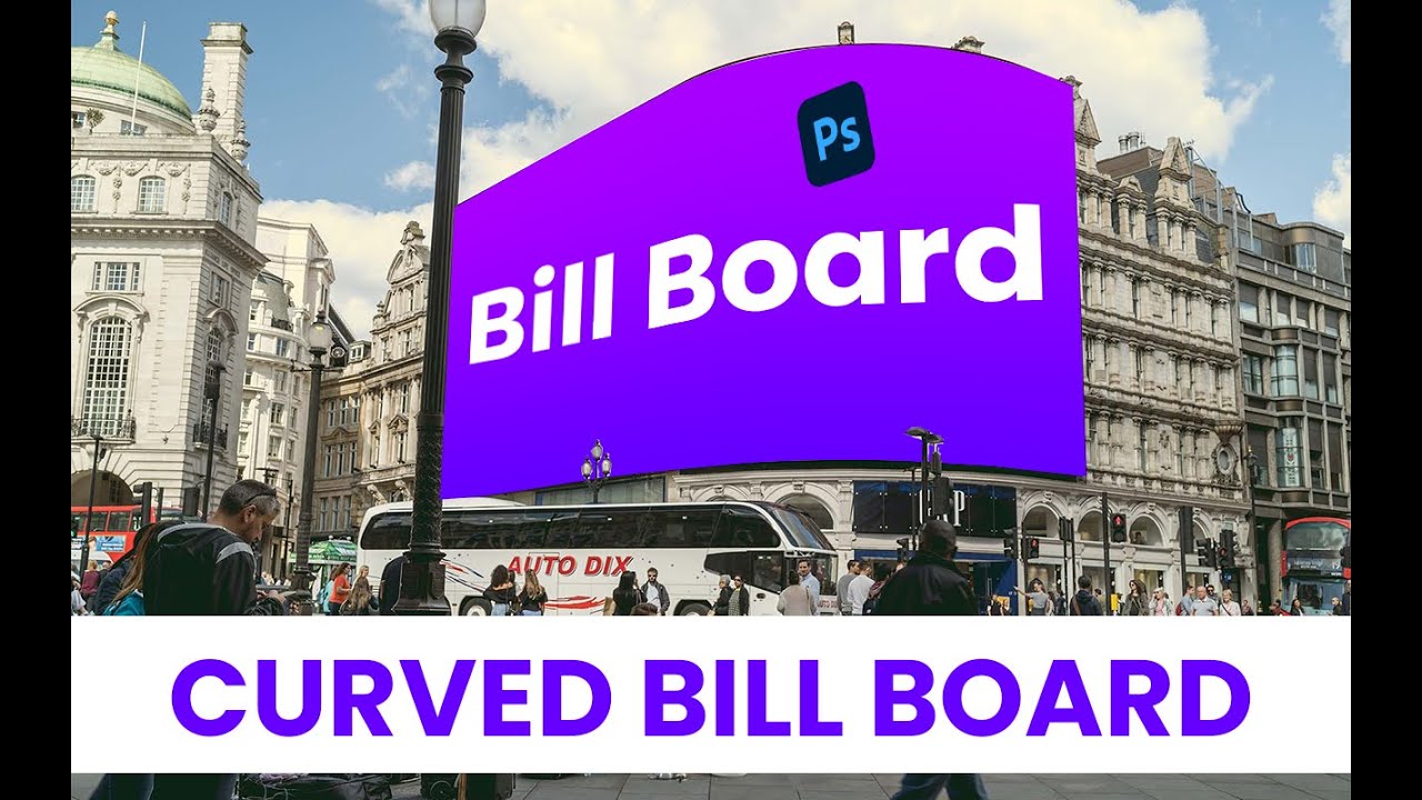Curved Bill Board Design | Photoshop Course 2024 | Photoshop Effect ...