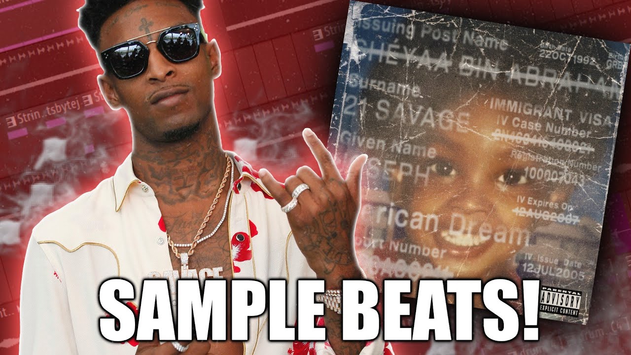 How To Make Dark Sample Beats Like 21 Savage New Album "American Dream ...