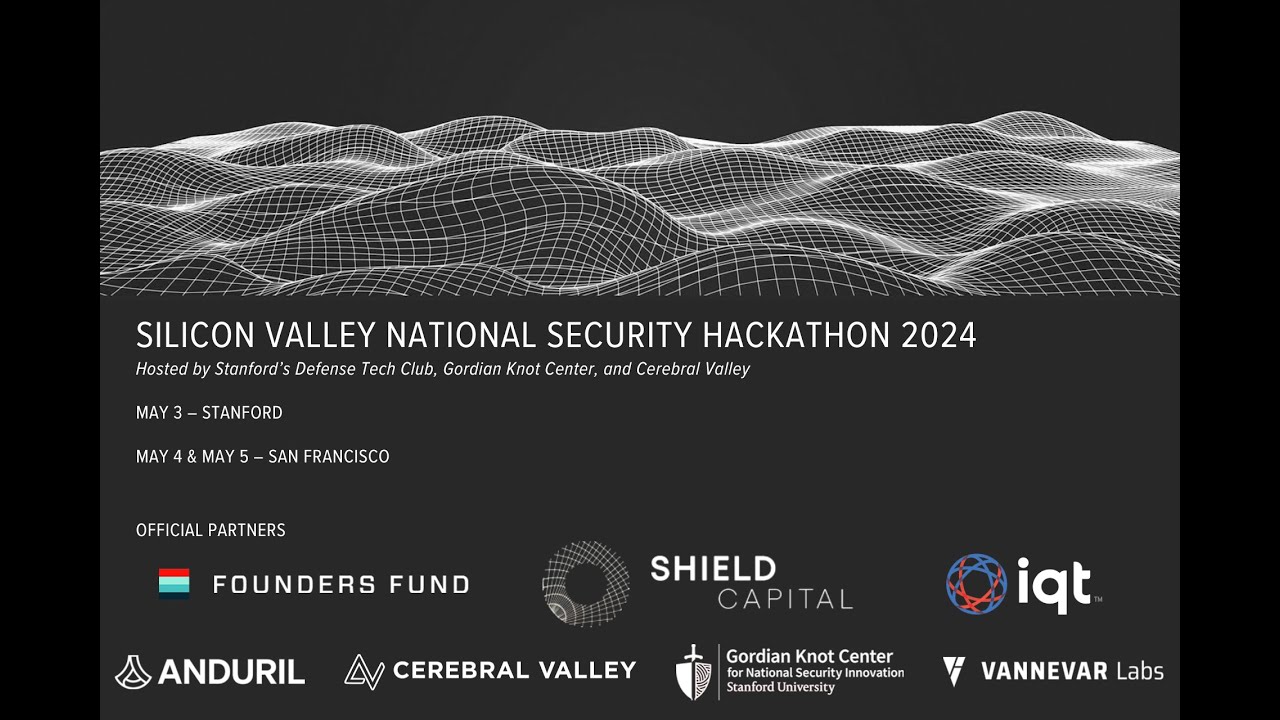 Silicon Valley National Security Hackathon - Live Launch w/ Shield Capital - YouTube