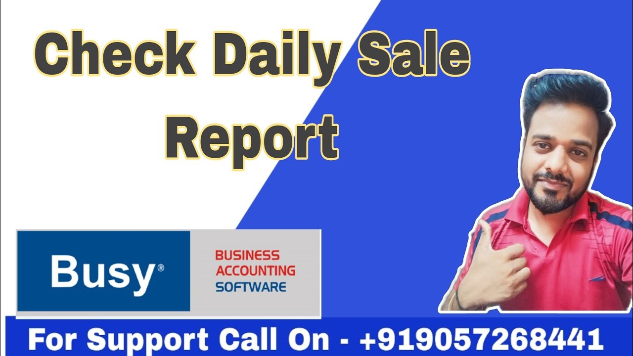 "Sales Register" How to See Daily Sale in Busy Accounting Software ...