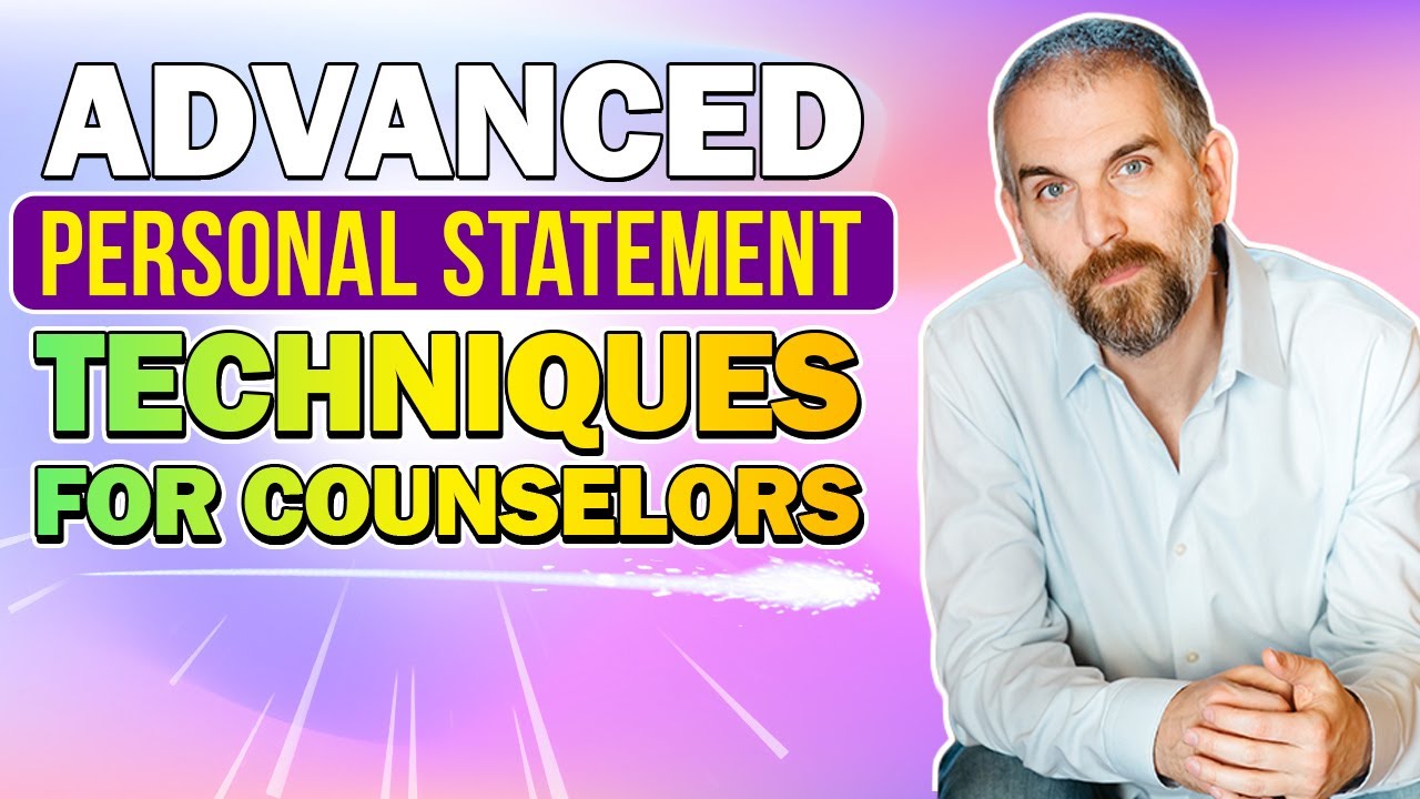 Advanced Personal Statement Techniques for Counselors (Webinar) - YouTube