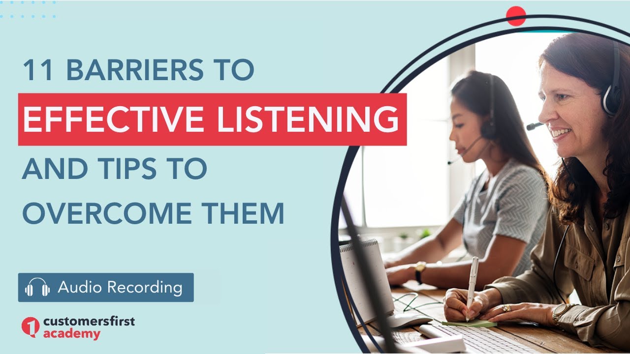 11 Barriers to Effective Listening and Tips to Overcome Them - YouTube