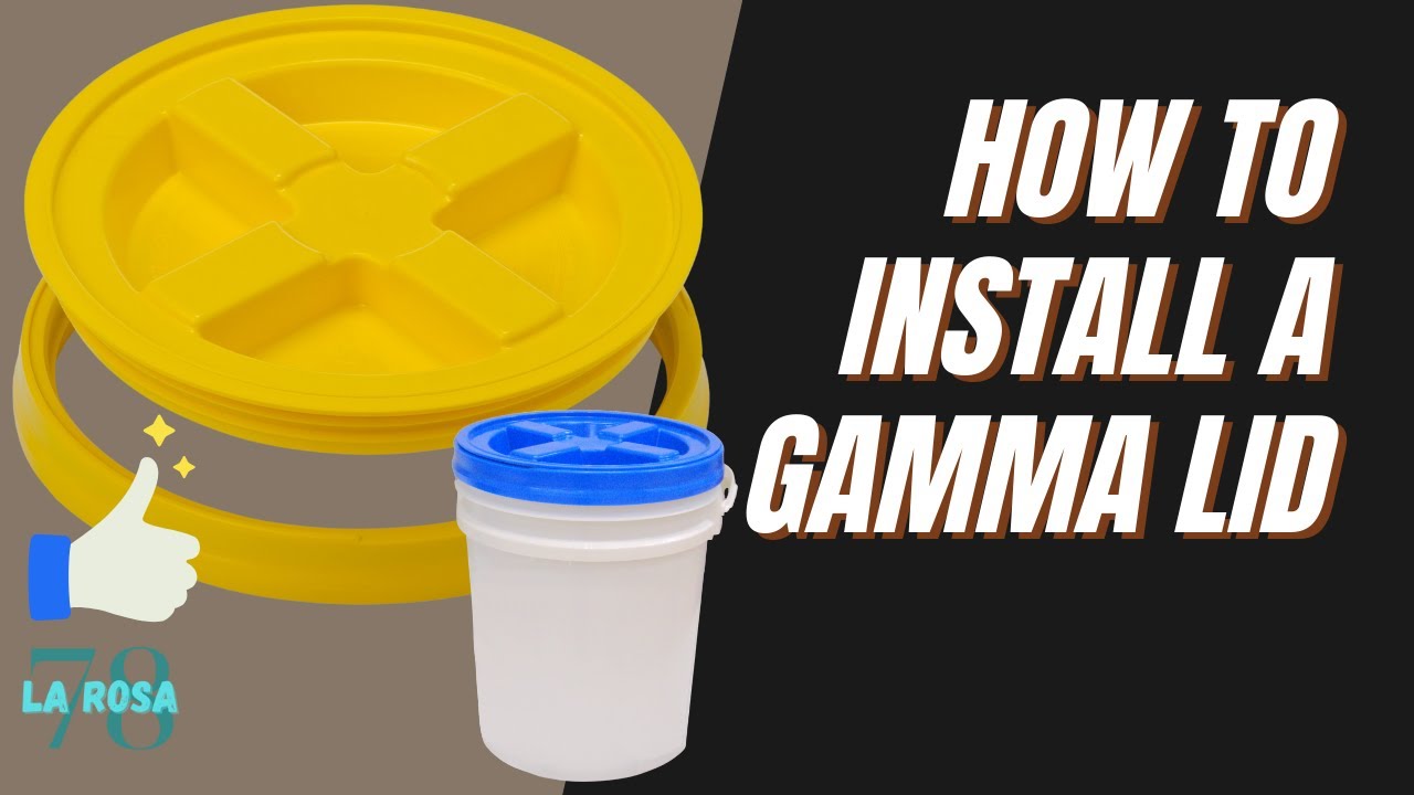 How to install a tight fitting Gamma Seal lid - YouTube