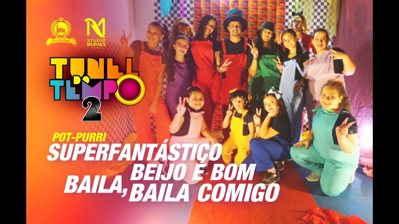 Pot-Pourri: Superfantástico/ Beijo é bom/ Baila, Baila comigo - TÚNEL ...
