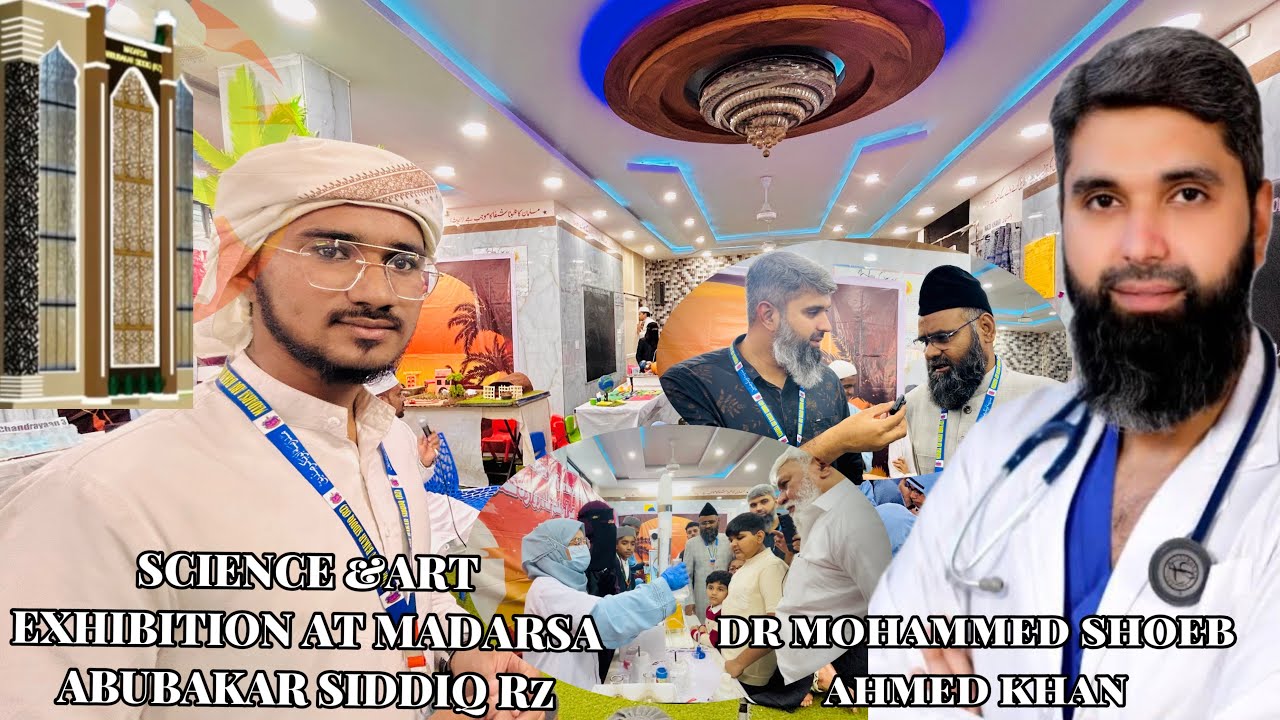 SCIENCE & ART EXHIBITION AT MABS Rz DR Md shoeb Ahmed khan took the ...