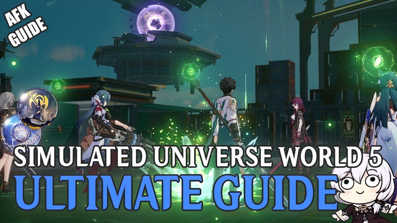 Simulated Universe World 5 ULTIMATE Guide! F2P AFK Strategy for ...