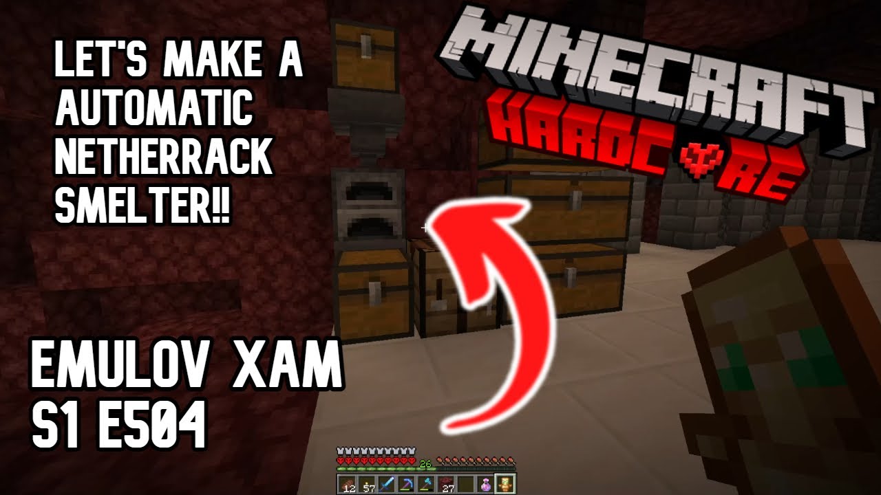 Let's make a automatic netherrack smelter!! Minecraft Hardcore Let's ...
